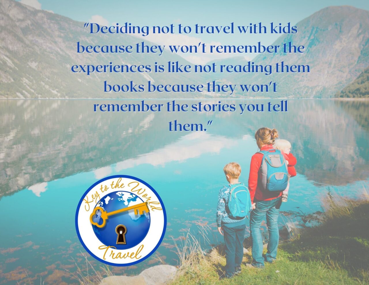 Traveling with Children - Key To The World Travel