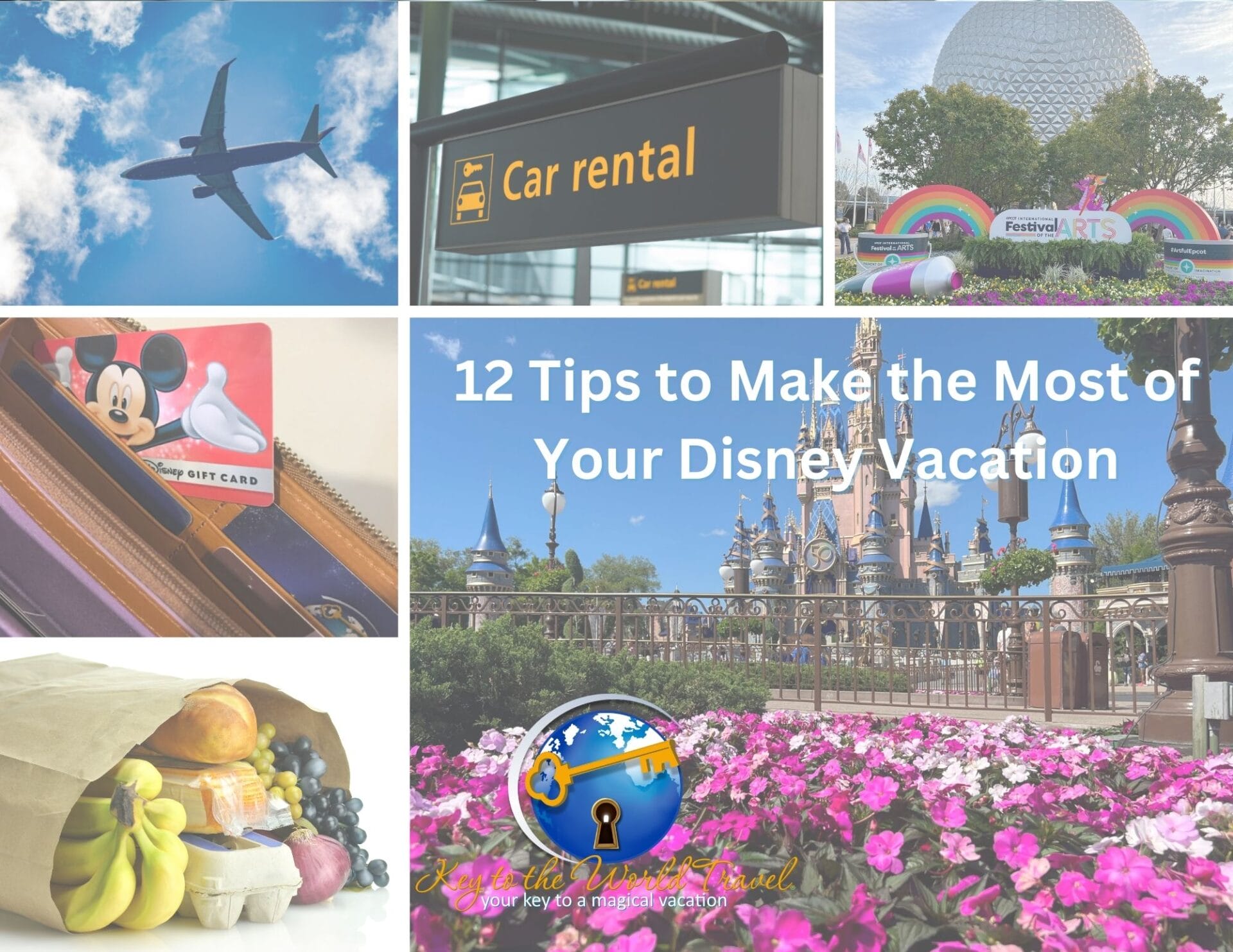 12 Tips to Make the Most of Your Disney Vacation - Key To The World Travel